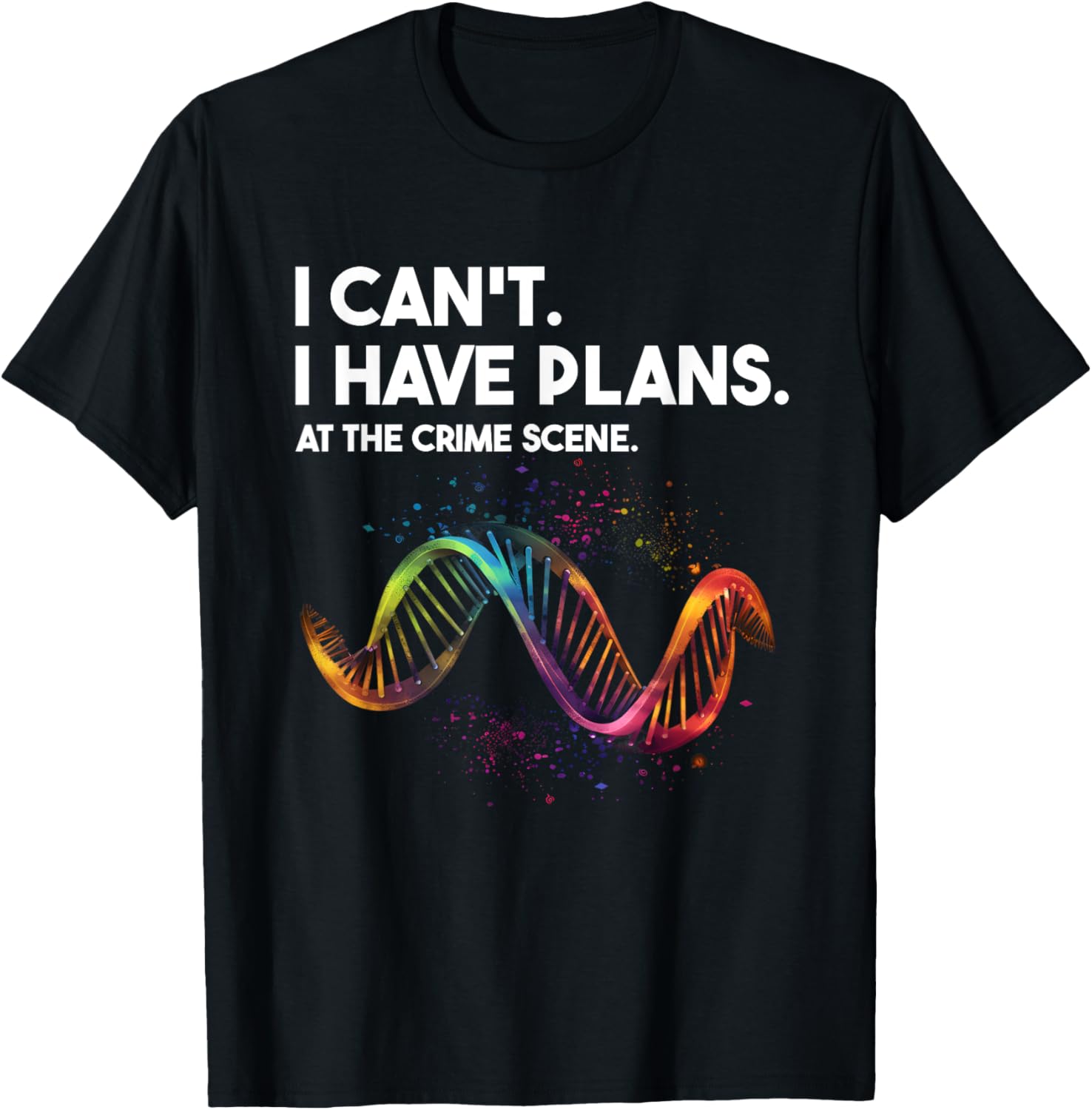 Forensic Science Investigator Quote for Coroner T-Shirt - Walmart.com