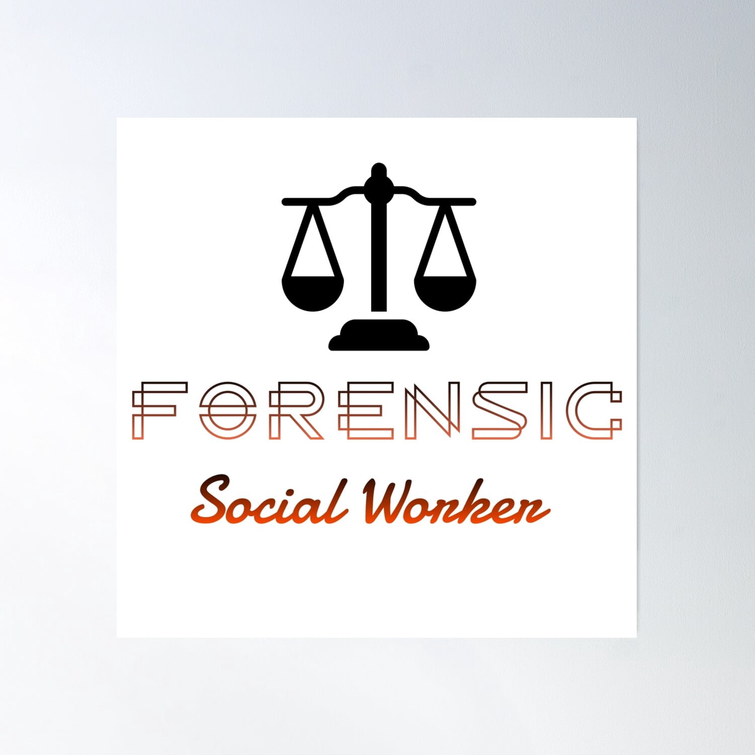 Forensic Social Worker - Bsw, Msw, Lsw, Lcsw, Dsw (Equity) Poster Wall ...