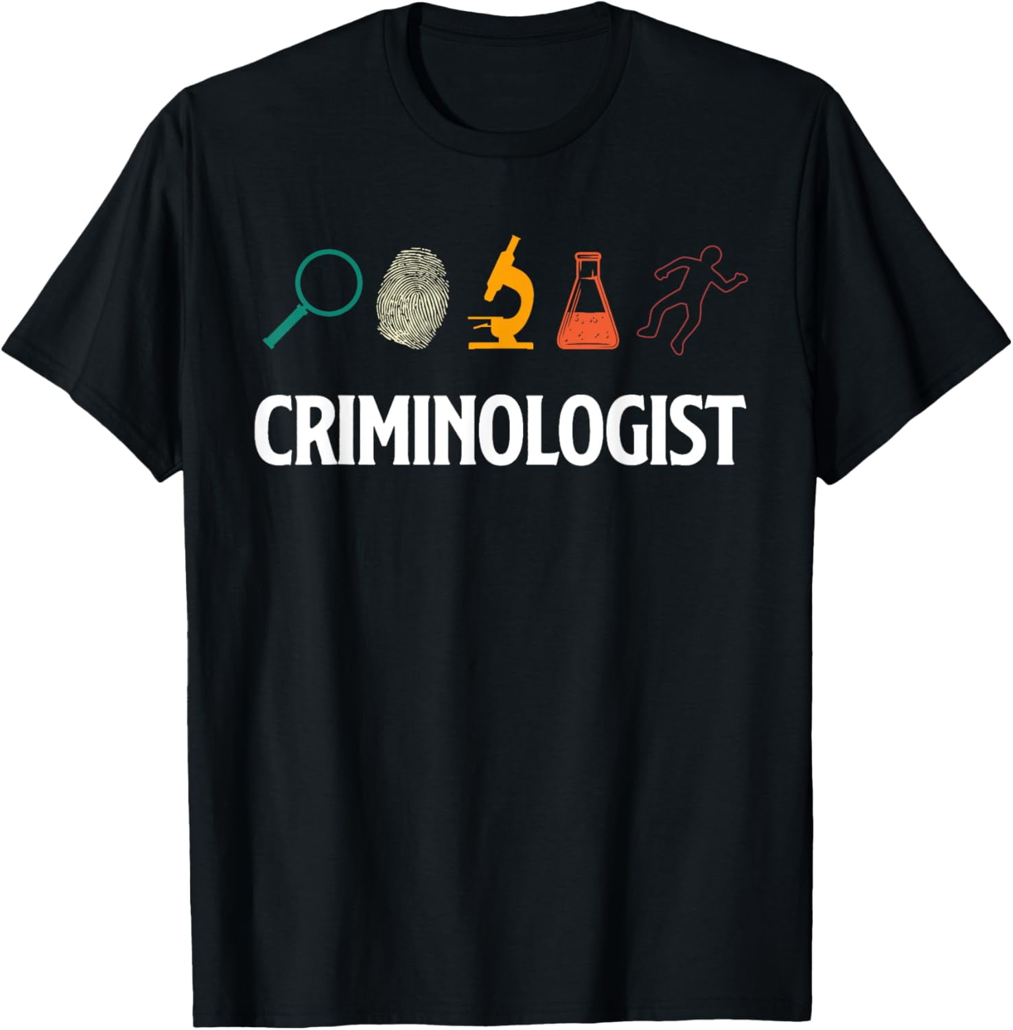 Forensics Criminalistics Criminology Criminologist T-Shirt - Walmart.com