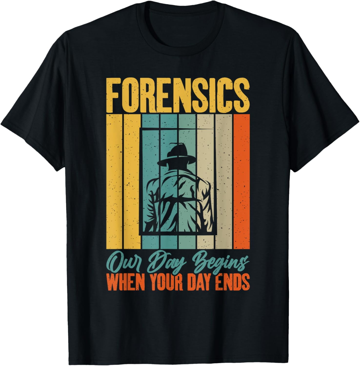 Forensics our Day begins when your Day ends Forensics T-Shirt - Walmart.com