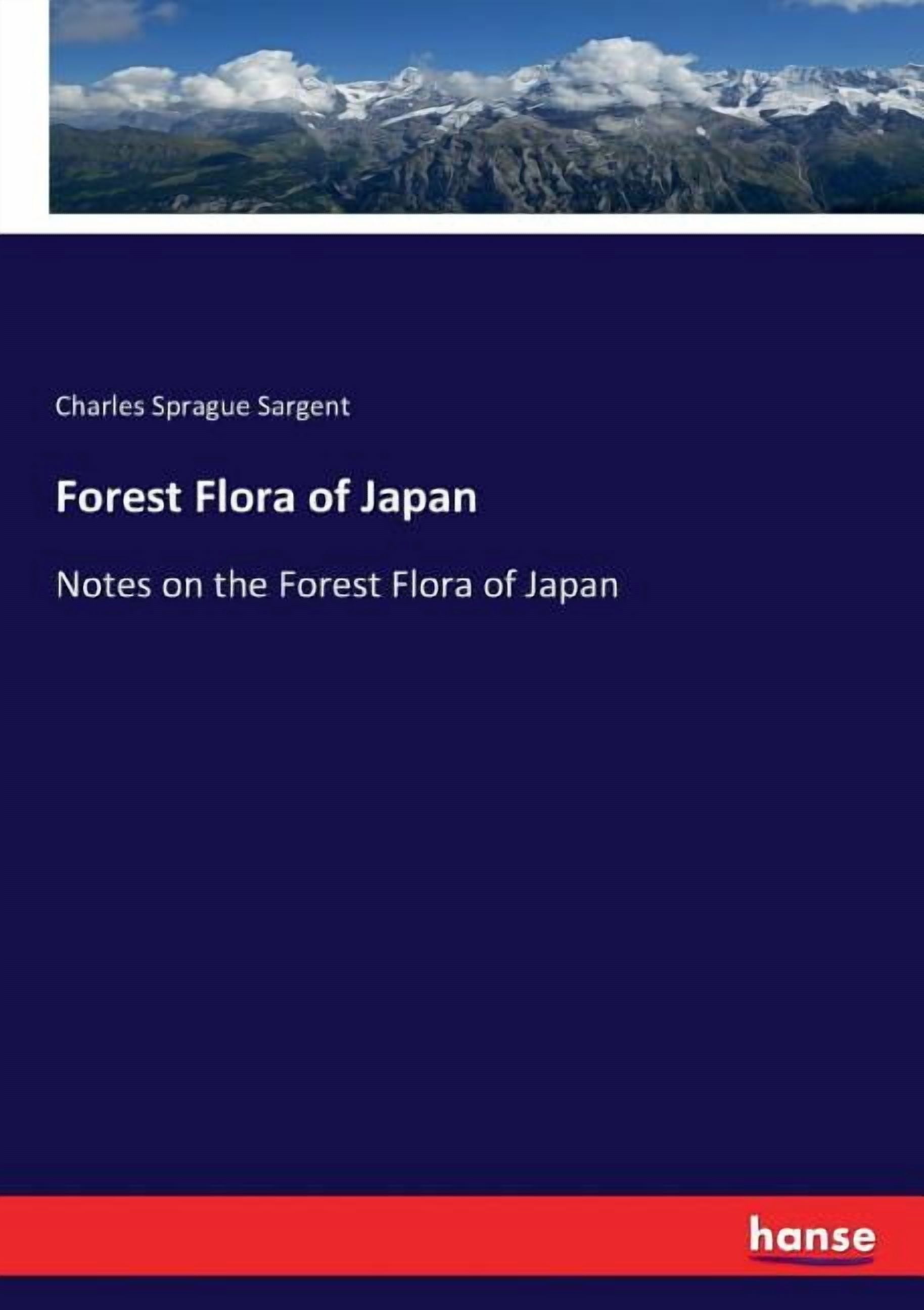 Forest Flora of Japan: Notes on the Forest Flora of Japan, (Paperback ...