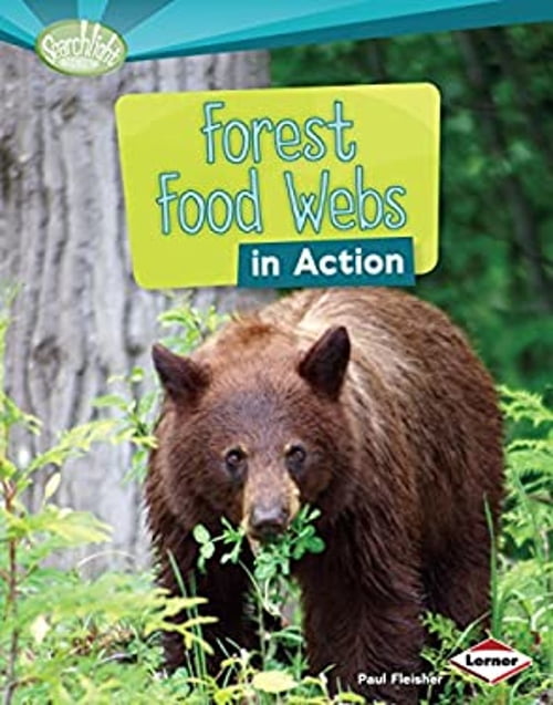 Pre-Owned Forest Food Webs in Action (Searchlight Books: What Is a Food ...