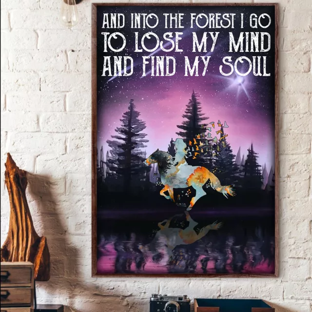 And Into The Forest I Go To Lose My Mind And Find My Soul Cowgirl Horse ...