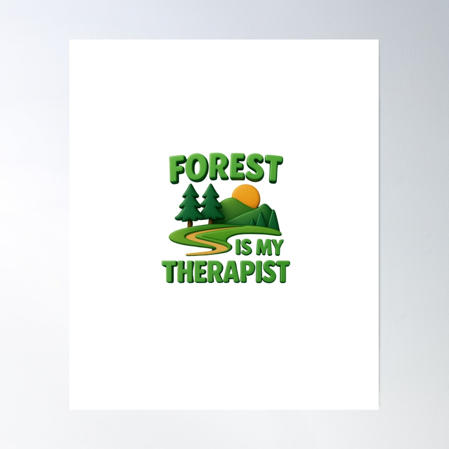 Forest Is My Therapist – 3D Nature Quote With Trees And Sun Poster Wall ...