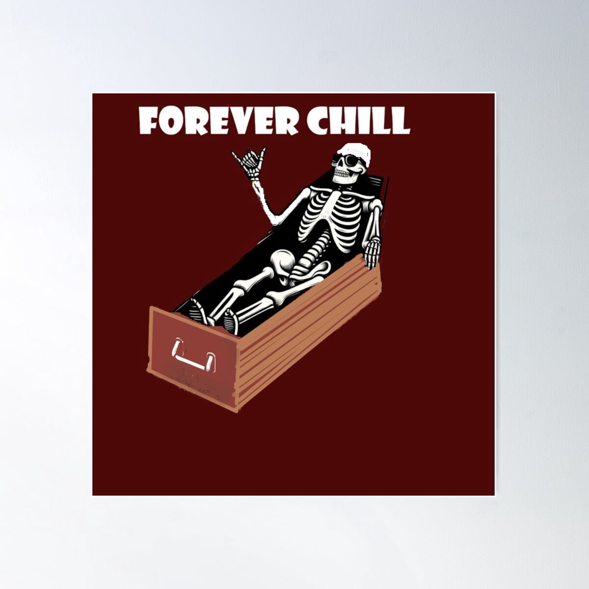 Forever Chill – The Ultimate Skeleton Vibe Poster Wall Art, Modern Wall ...