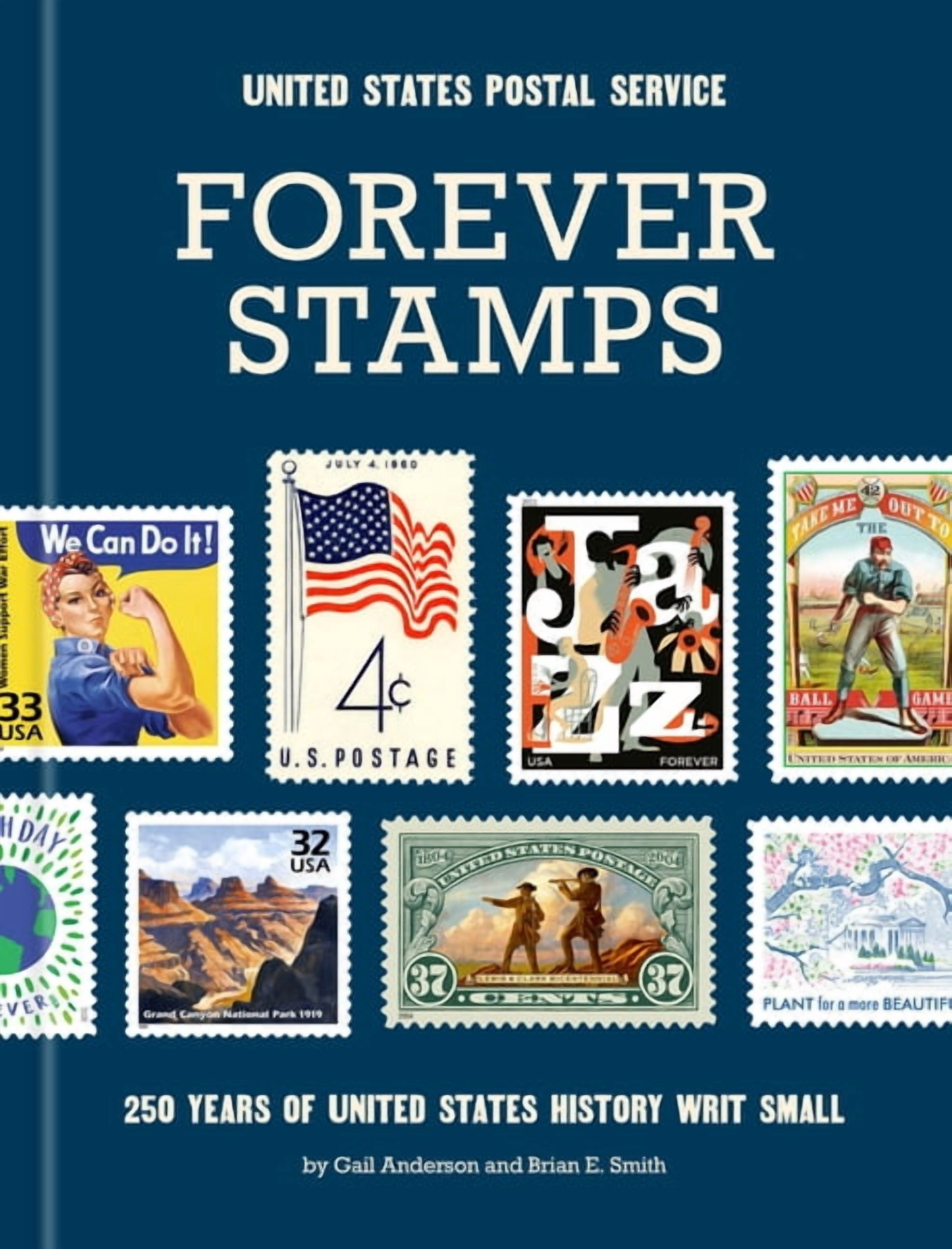 Forever Stamps: 250 Years of United States History Writ Small ...