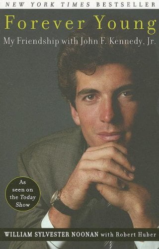 Pre-Owned Forever Young: My Friendship with John F. Kennedy, JR. (Paperback) by William ...