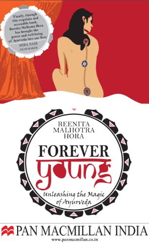 Pre-Owned Forever Young: Unleashing the Magic of Ayurveda [Unknown Binding] Reenita Malhotra ...