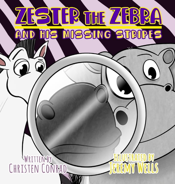 Forever Zoo Friends: Zester the Zebra and His Missing Stripes ...