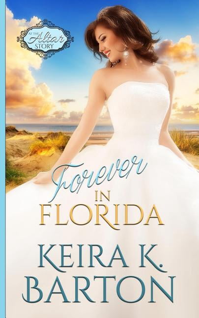 Forever in Florida: An at the Altar Story - Walmart Business Supplies