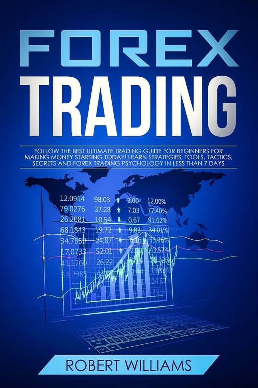 Forex Trading : Follow the Best Ultimate Trading Guide for Beginners ...
