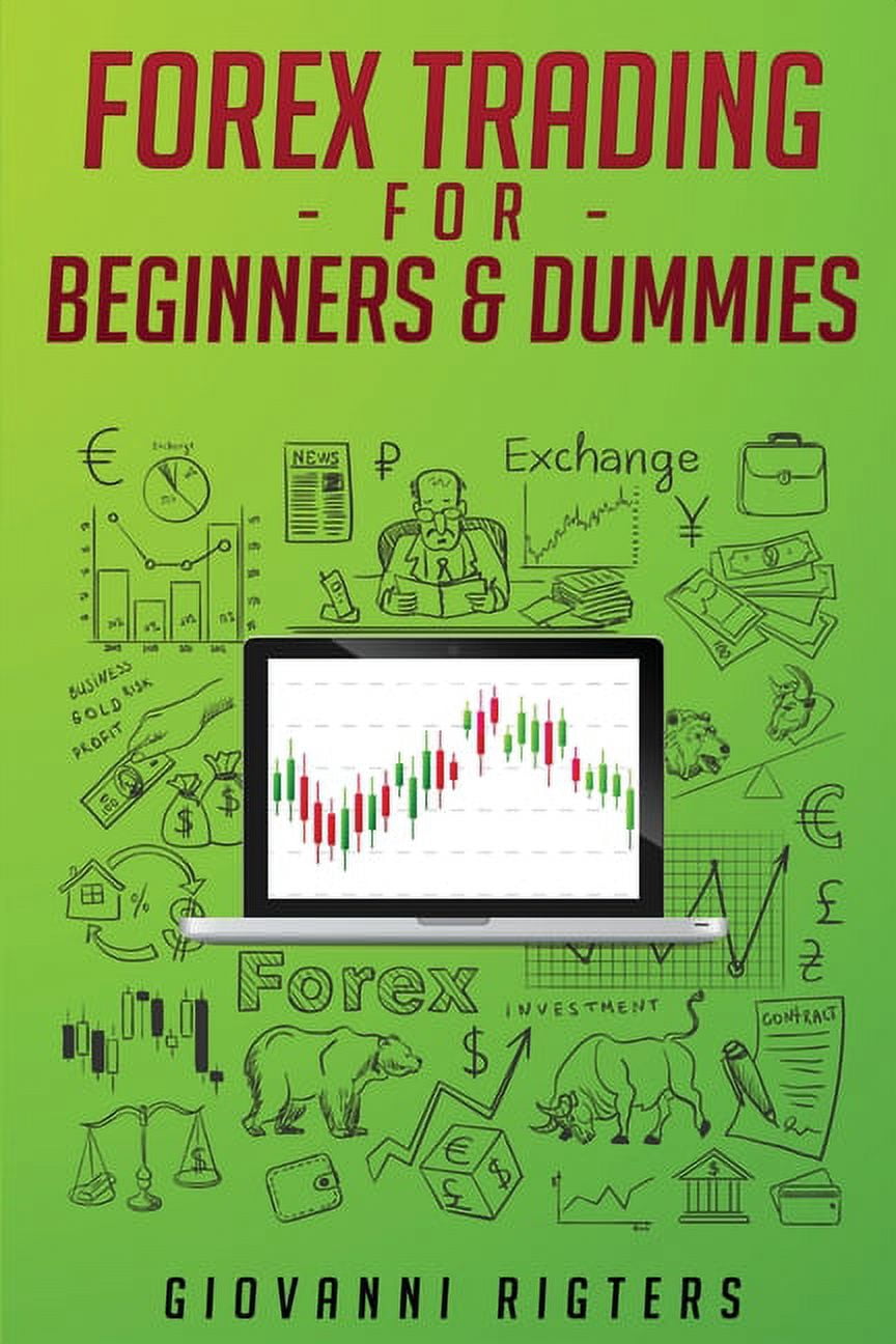Forex Trading for Beginners & Dummies, (Paperback) - Walmart.com