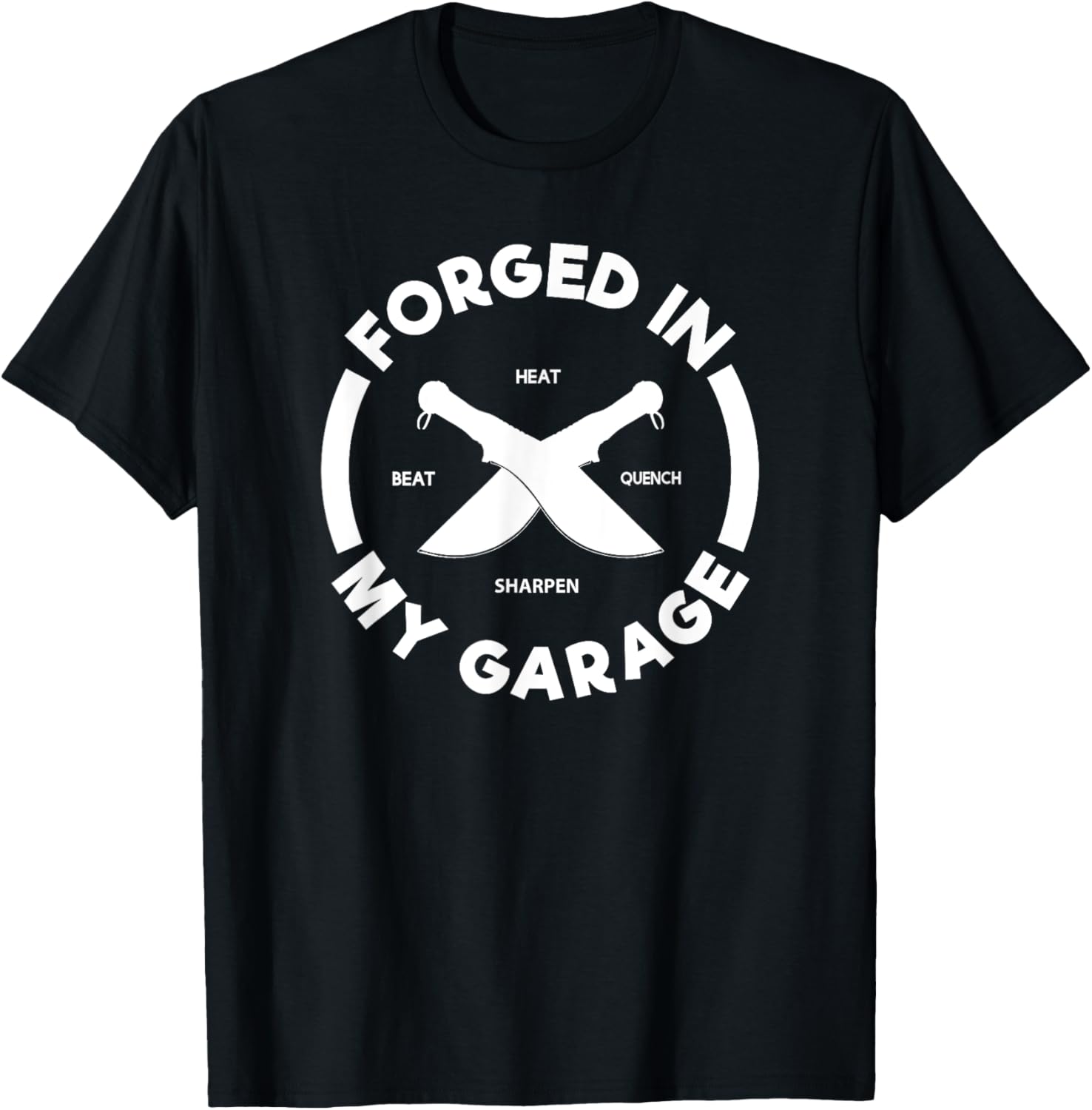 Forged In My Garage Knife Forging T-shirt T-Shirt - Walmart.com