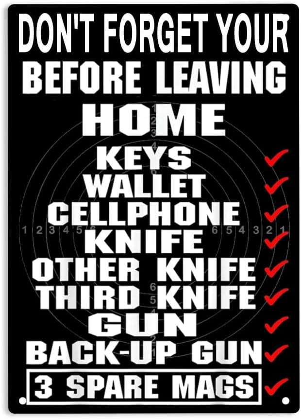 Don't Forget Your Before Leaving Home Keys Wallet Cellphone Knife Sign ...