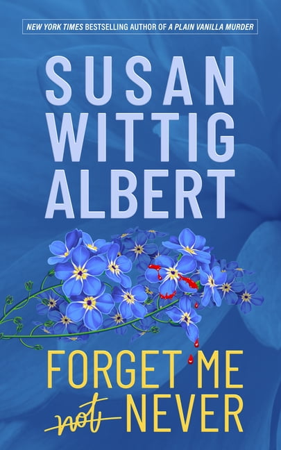 Forget Me Never (Hardcover) - Walmart.com