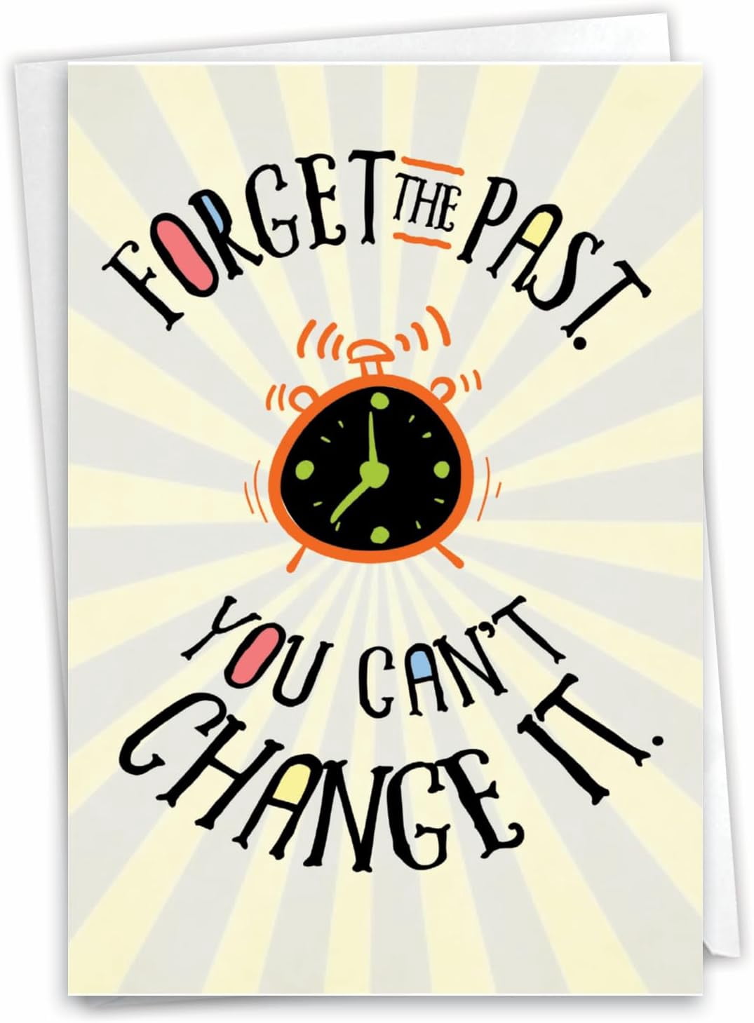 Forget the Past Motivational Card – Encouraging Reminder with Fun Clock ...