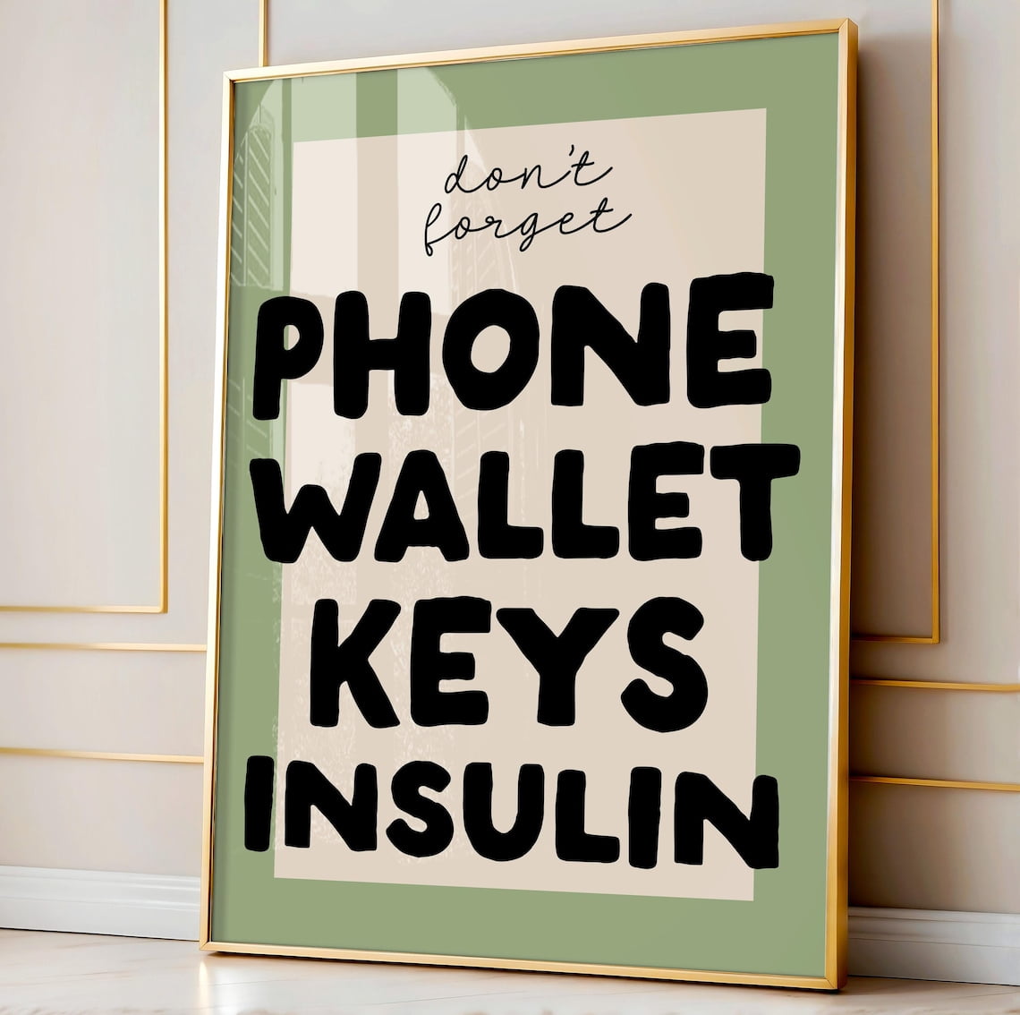 Don'T Forget Your Phone Wallet Keys Insulin Pen Art Poster, Reminder ...