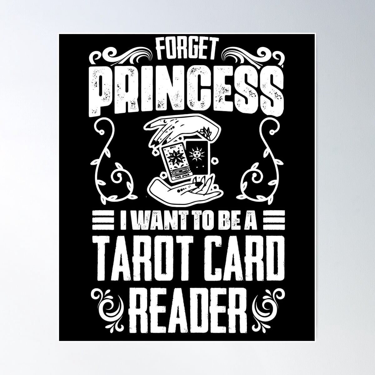 Forget Princess Awesome Tarot Cartomancy A Tarot Card Reader Poster ...