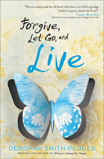 Forgive, Let Go, and Live, (Paperback) - Walmart Business Supplies