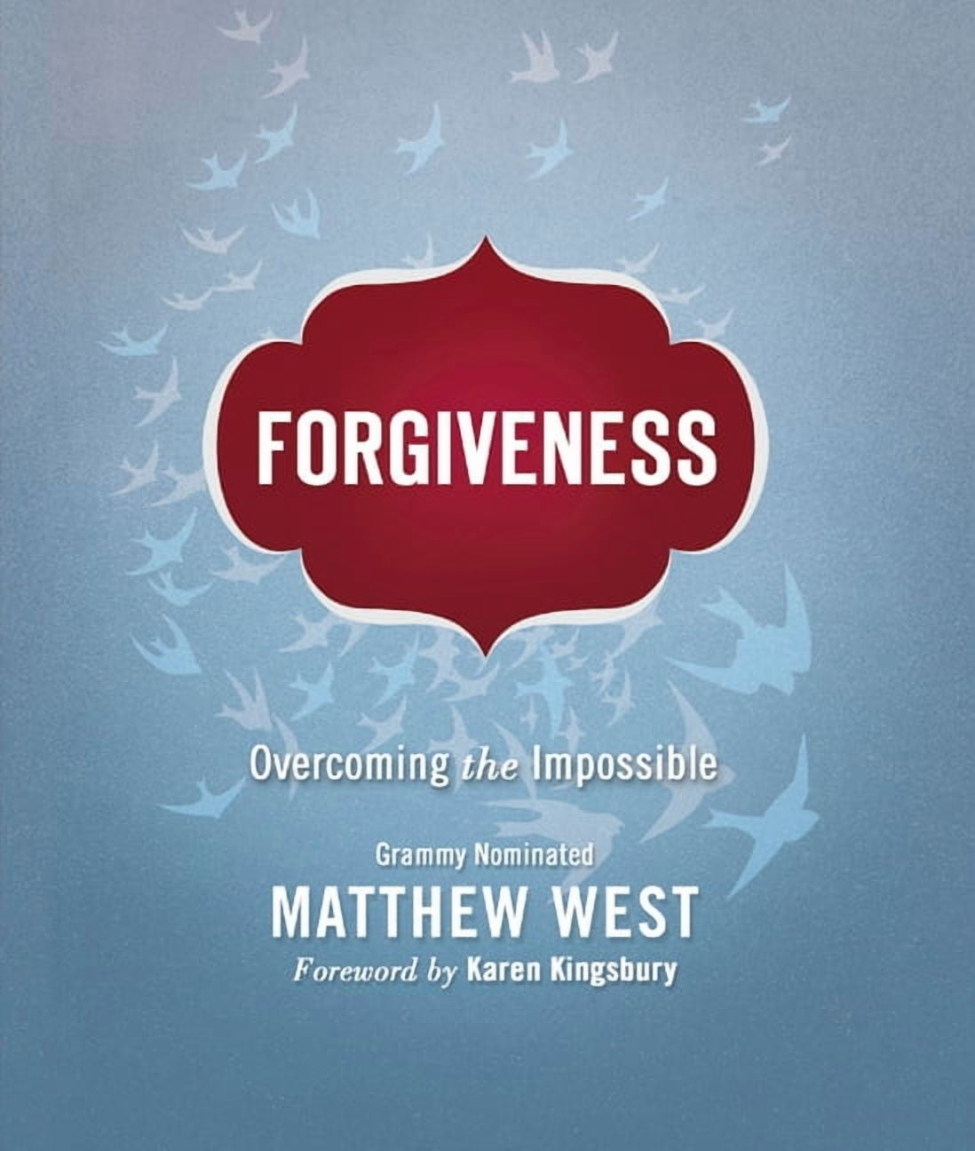 Matt West Forgiveness