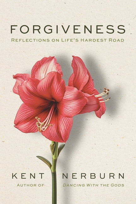 Forgiveness: Reflections on Life's Hardest Road, (Paperback) - Walmart.com