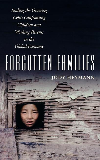Forgotten Families: Ending the Growing Crisis Confronting Children and ...