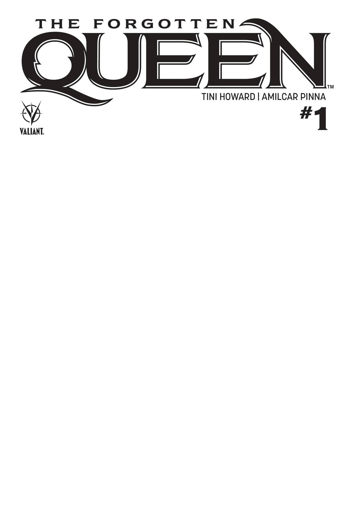 Forgotten Queen #1 (Cvr D Blank) Valiant Entertainment Llc Comic Book ...