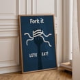Fork It Lets Eat Funny Pasta Kitchen Poster Unframed Paper Print ...