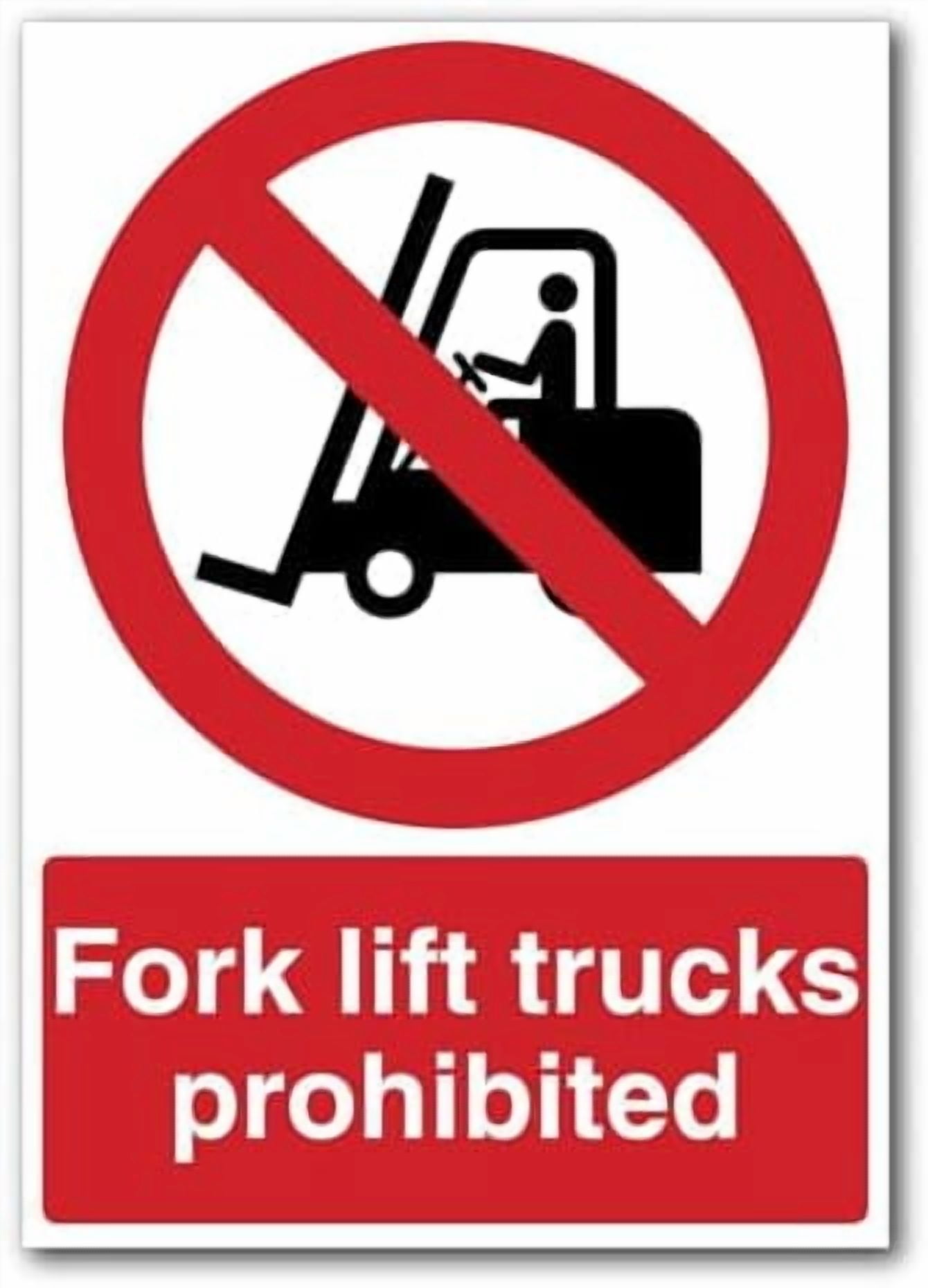 Fork Lift Trucks Prohibited Sign Machinery & Forklift Vehicle Safetys ...