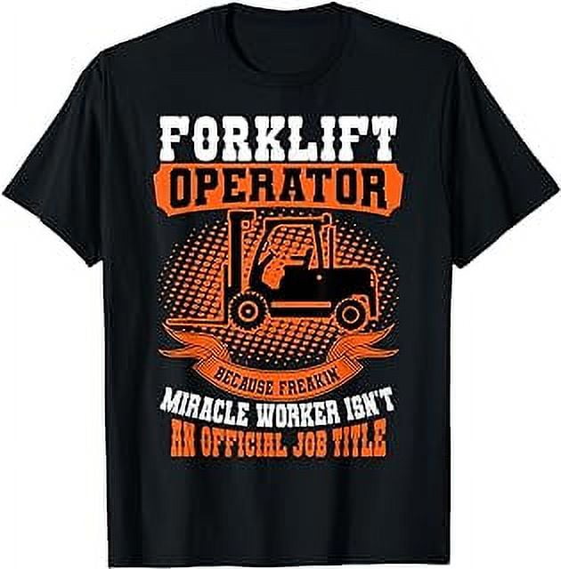 Forklift Operator Material Handler Lift Truck Job Title T-Shirt ...