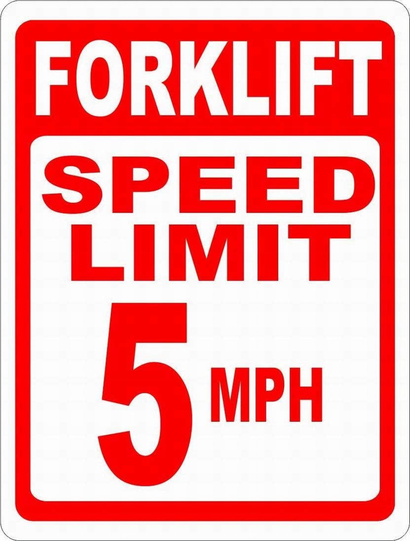 Forklift Speed Limit 5 MPH Sign Notice Sign Danger Safety Parking Road ...