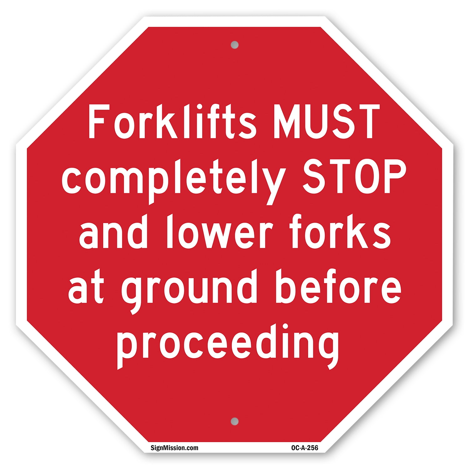 Forklifts Must Completely Stop and Lower Forks at Ground Before ...