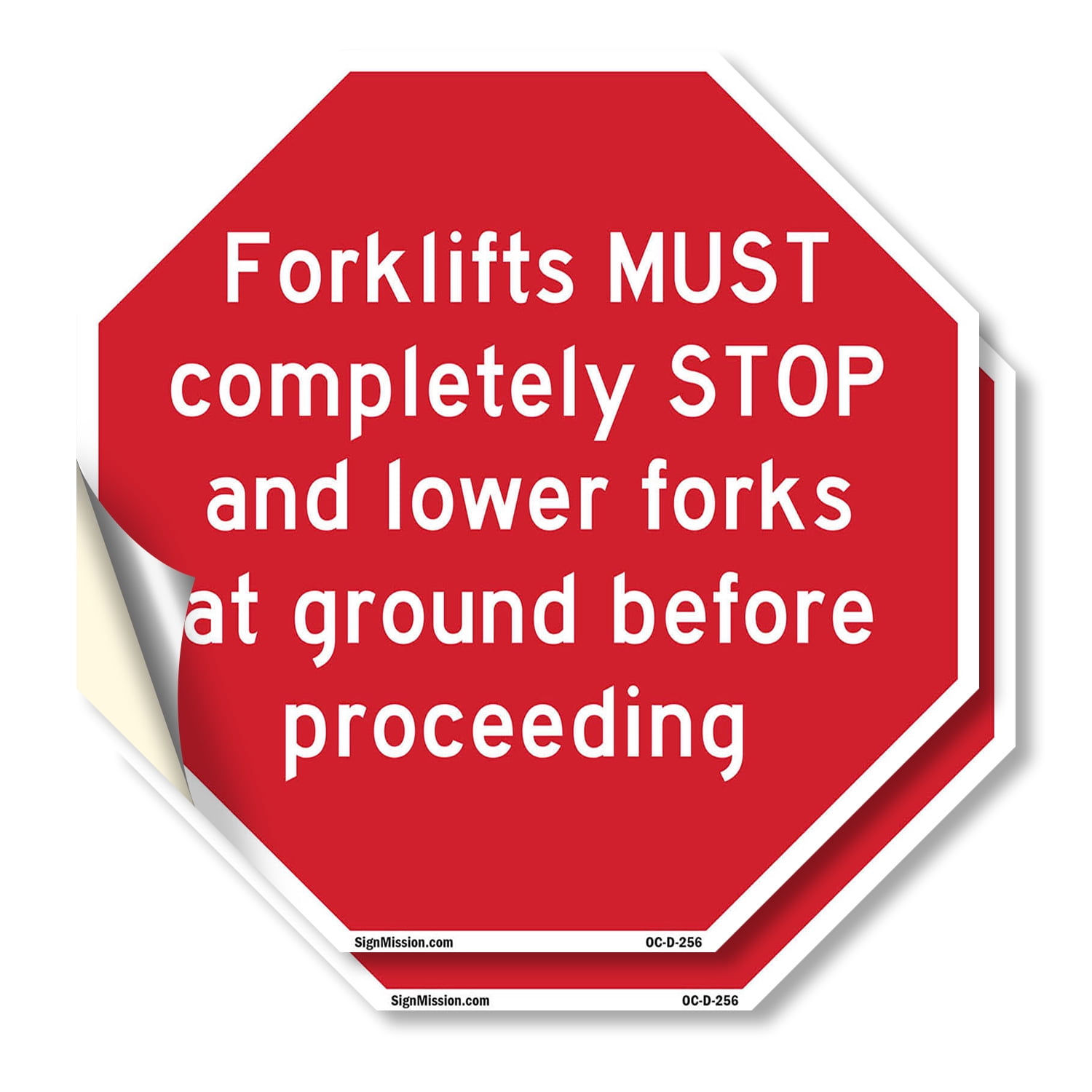 Forklifts Must Completely Stop and Lower Forks at Ground Before ...
