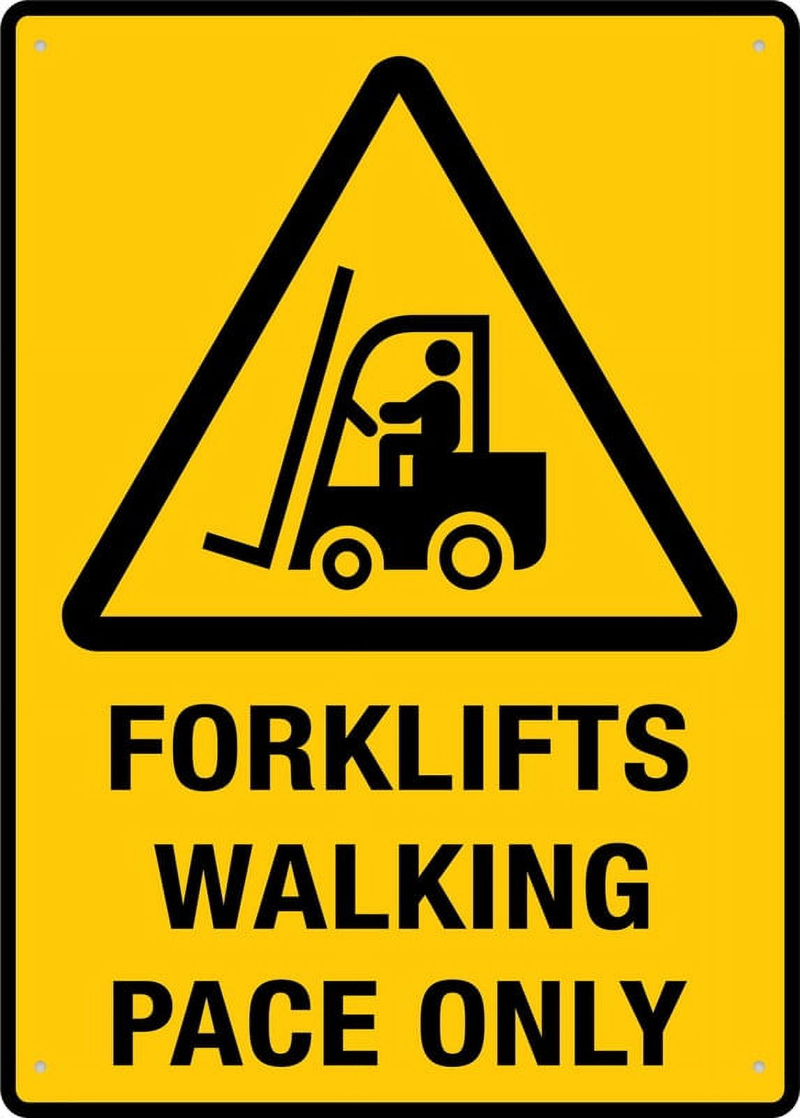 Forklifts Walking Pace Only 12”X8” Metal Signs Aluminum Sign Pre ...