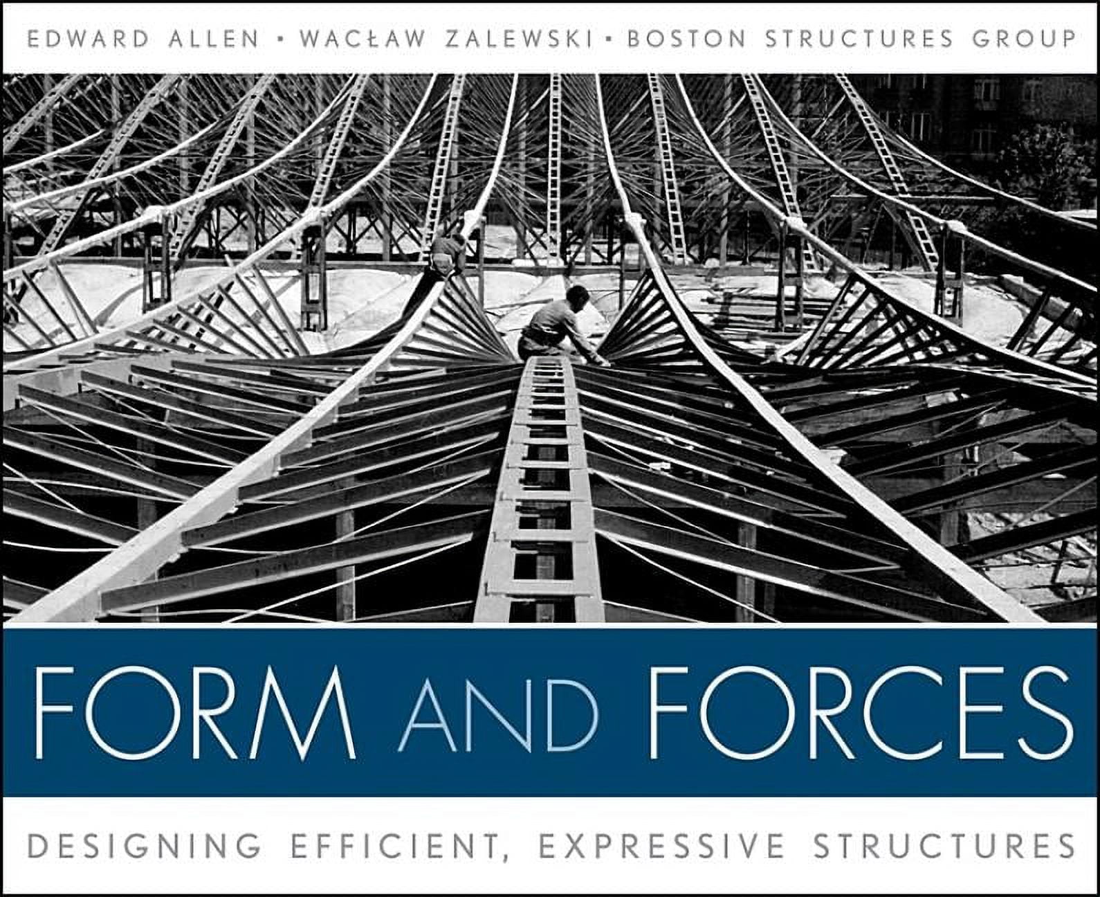 Form and Forces: Efficient, Expressive Structures Design for Architects ...