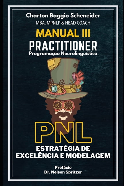 Formação Pnl: Manual III - Practitioner em Programação Neurolinguística ...