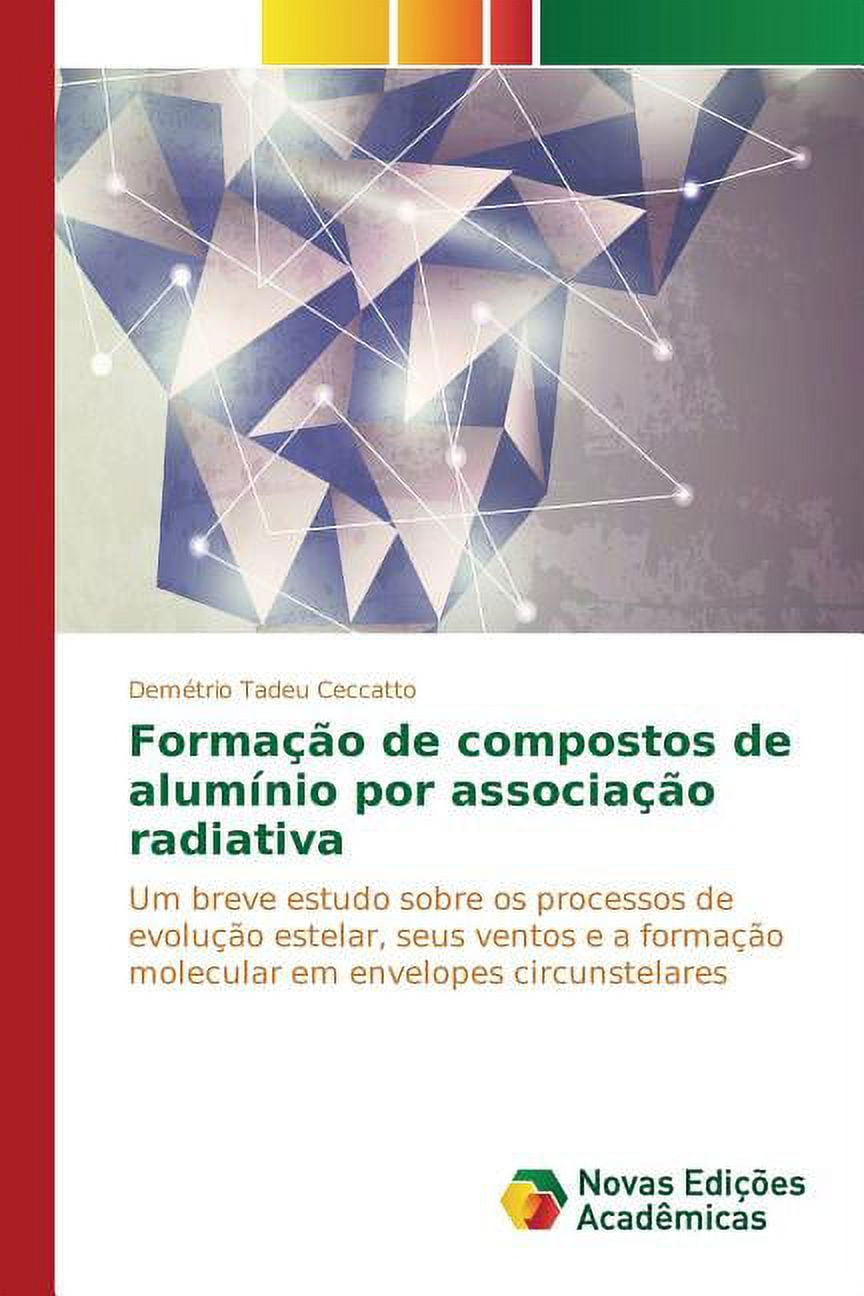 Formação de compostos de alumínio por associação radiativa (Paperback ...