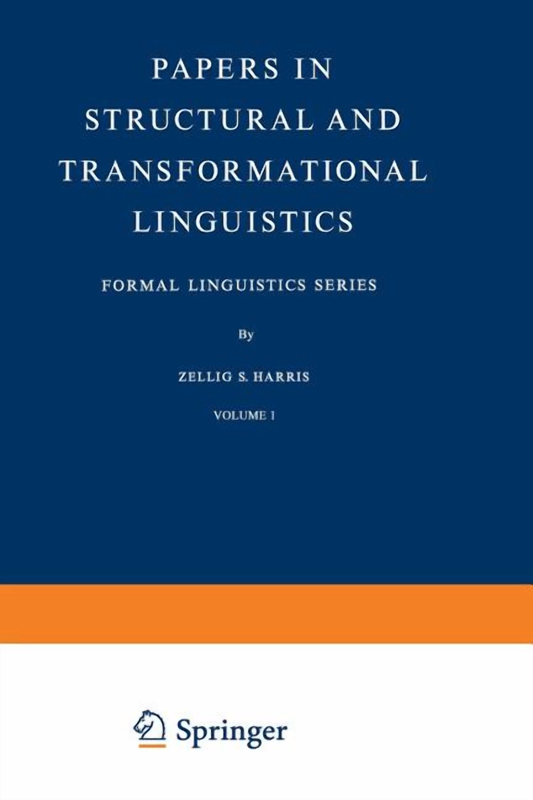 Formal Linguistics Papers in Structural and Transformational ...