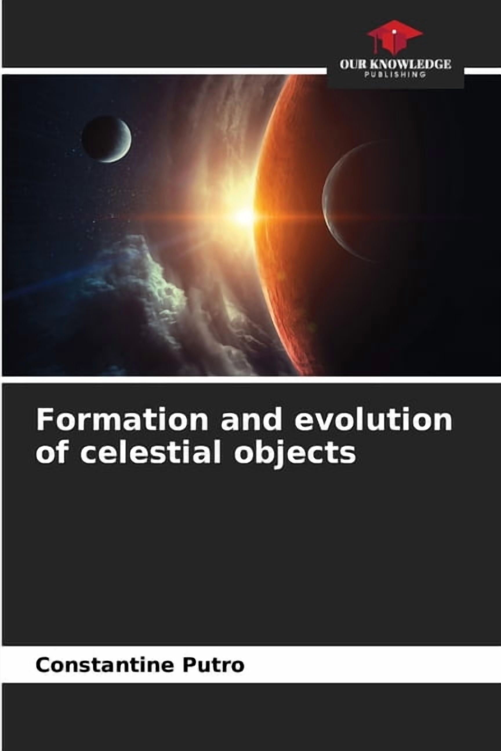 Formation and evolution of celestial objects, (Paperback) - Walmart.com