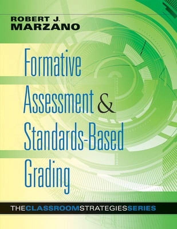 Pre-Owned Formative Assessment and Standards-Based Grading: The ...