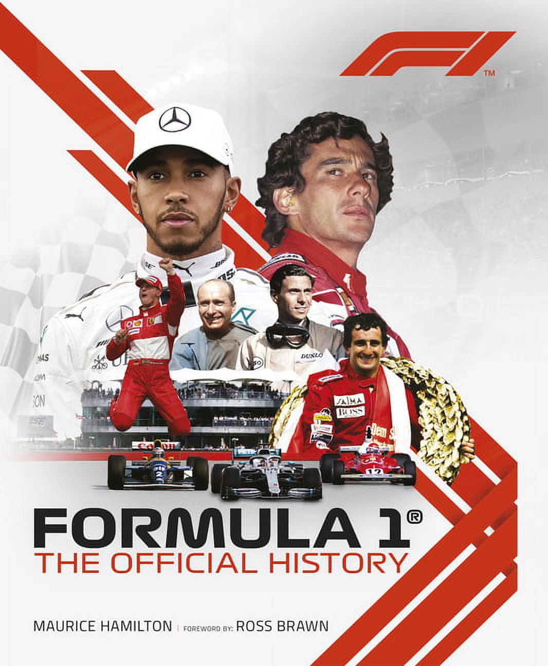 Formula 1: The Official History (Hardcover) by Formula 1Â®, Maurice ...
