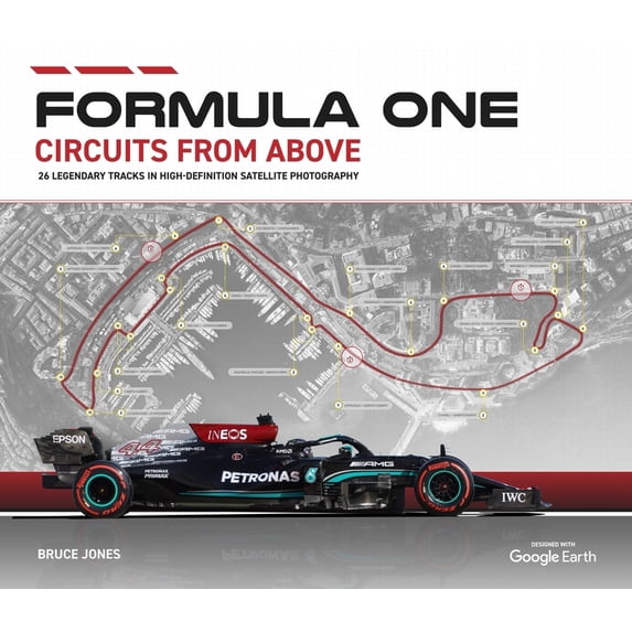Formula One Circuits from Above: Legendary Tracks in High-Definition ...