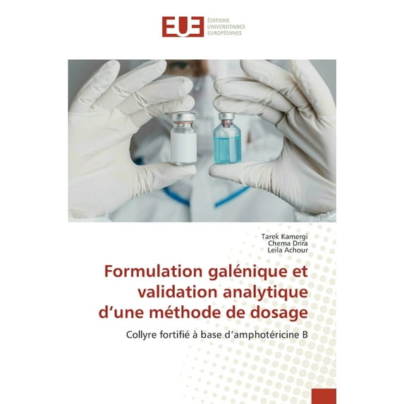 Formulation galÃ©nique et validation analytique d'une mÃ©thode de ...