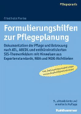 Formulierungshilfen Zur Pflegeplanung: Dokumentation Der Pflege Und ...