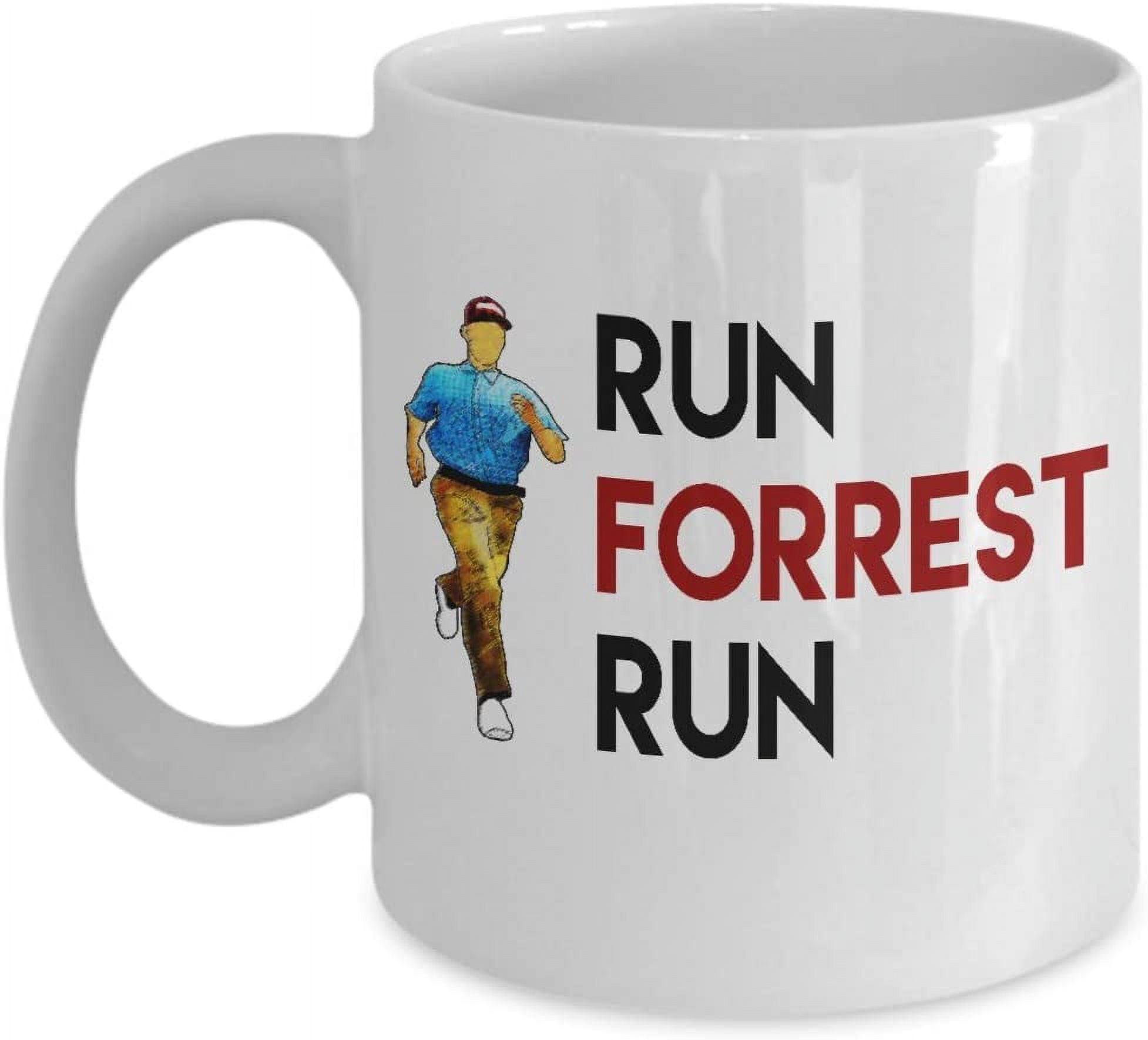 Forrest Gump Mug Running Mug Run Forrest Run Coffee Mugs Funny Novelty ...