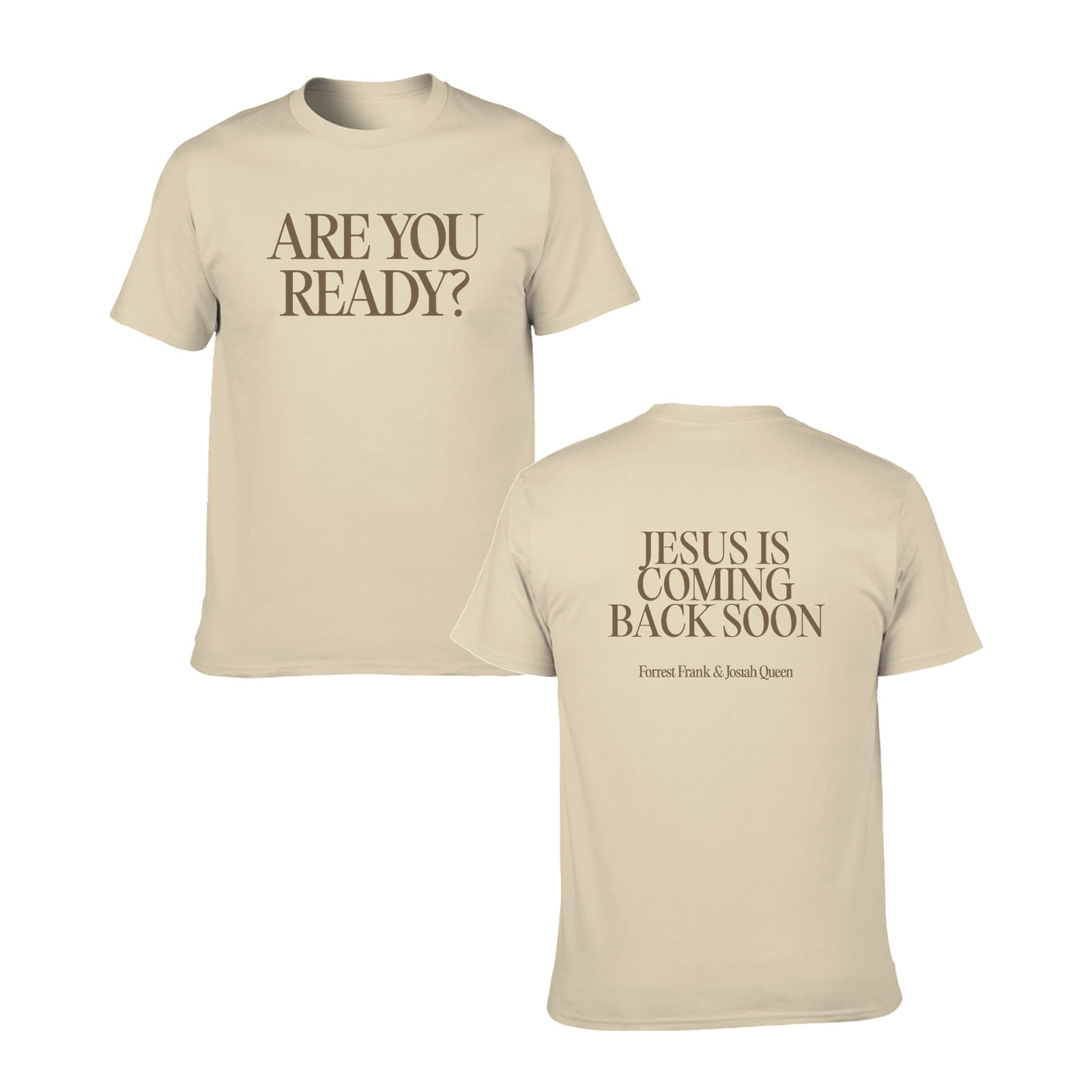 Forrest Merch Frank Shirt Are You Ready Tshirt with Jesus is Coming ...