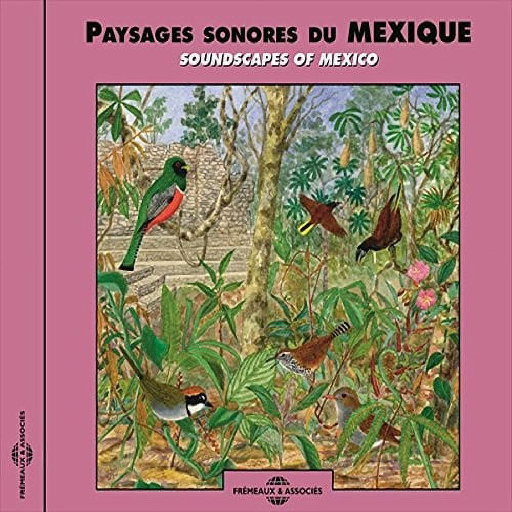 Fort / Sounds of Nature - Soundscapes of Mexico - Music & Performance ...