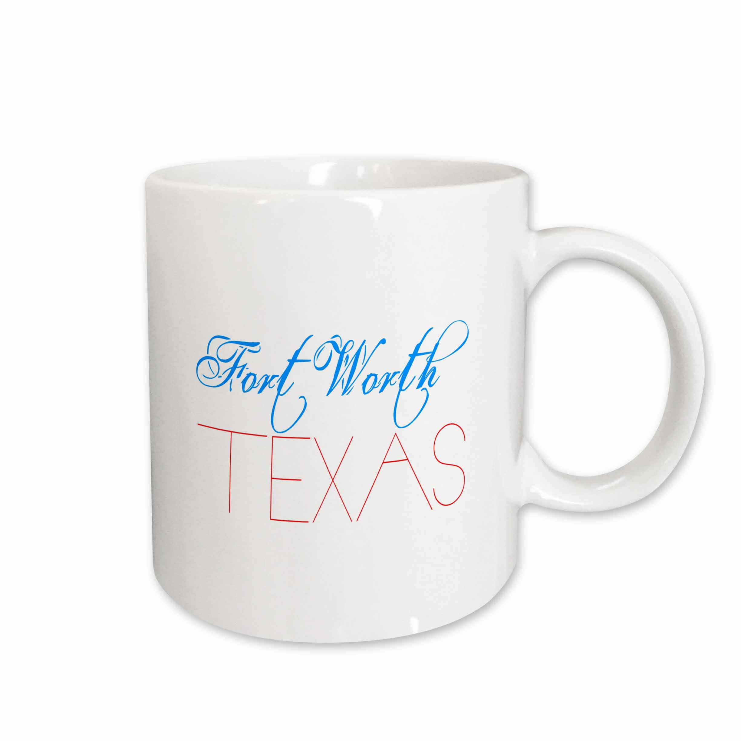 Fort Worth, Texas patriotic, decorative, blue, red text on white 15oz ...