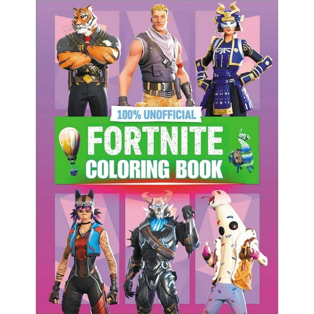 Fortnite Unofficial Coloring Book: Relive the Best Moments with 70 ...