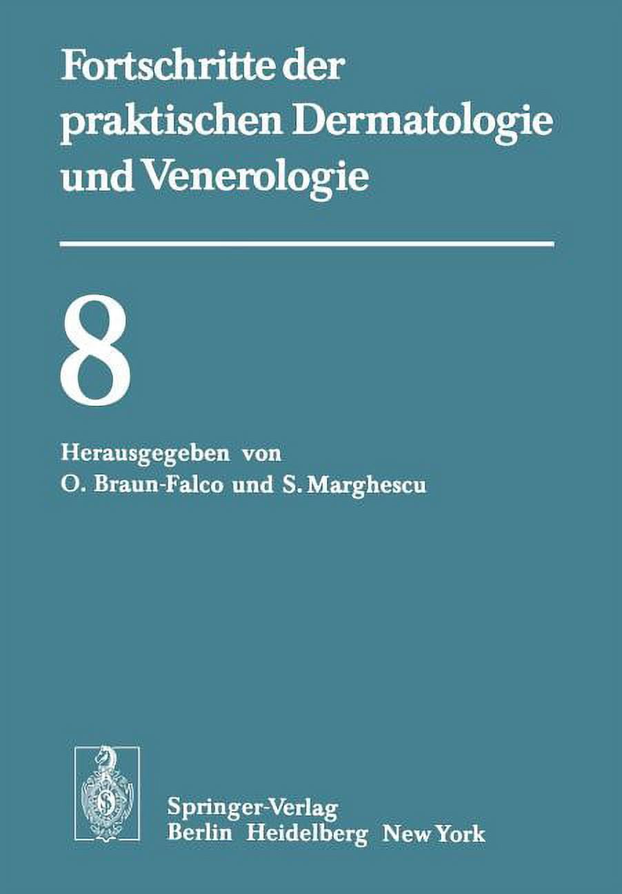 Fortschritte Der Praktischen Dermatologi VortrÃ¤ge Der VIII. Fortbildungswoche Der ...